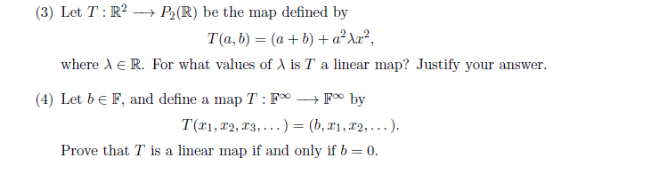 Solved (3) Let T: R2P2(R) be the map defined by T(a, b)-(a + | Chegg.com
