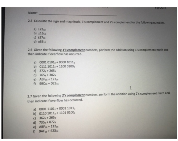 Solved Calculate The Sign And Magnitude 1s Complement And 