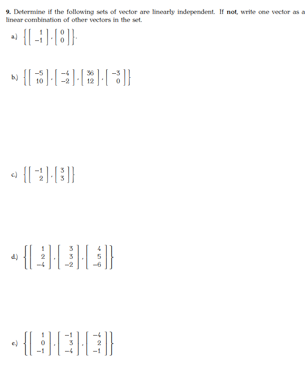 Solved 9. Determine if the following sets of vector are | Chegg.com