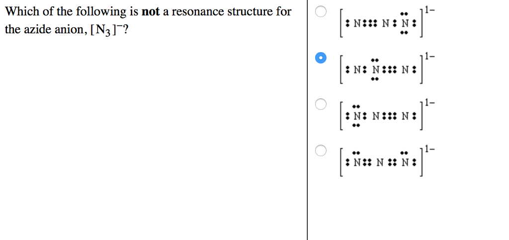 Solved Which of the following is not a resonance structure | Chegg.com