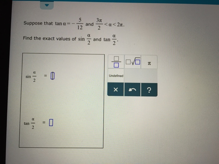 Solved Suppose That Tan Alpha 5 12 And 3pi 2