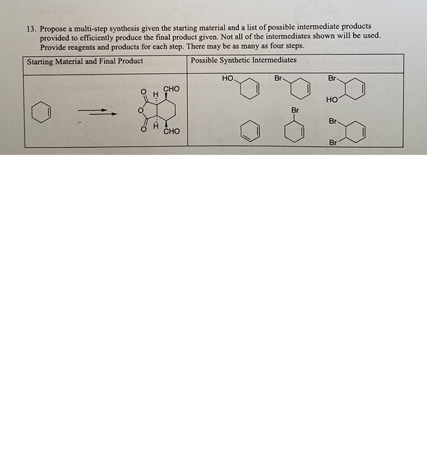 Solved 13. Propose a multi-step synthesis given the starting | Chegg.com