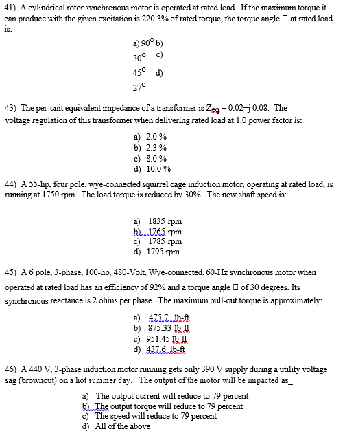 Solved 41) A cylindrical rotor synchronous motor is operated | Chegg.com