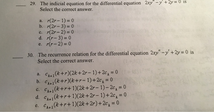 Solved The indicial equation for the differential equation | Chegg.com