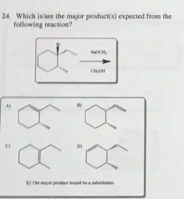 Solved Which is/are the major product(s) expected from the | Chegg.com