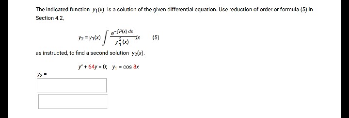 Solved The indicated function y1(x) is a solution of the | Chegg.com