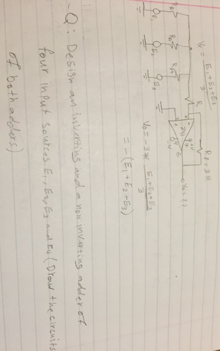 Solved Design an inverting and a non inverting adder of four | Chegg.com