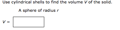 Solved Use cylindrical shells to find the volume V of the | Chegg.com
