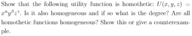 Show that the following utility function is | Chegg.com