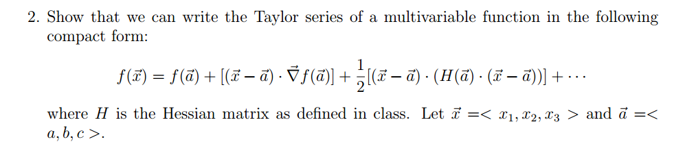 Solved Show that we can write the Taylor series of a | Chegg.com