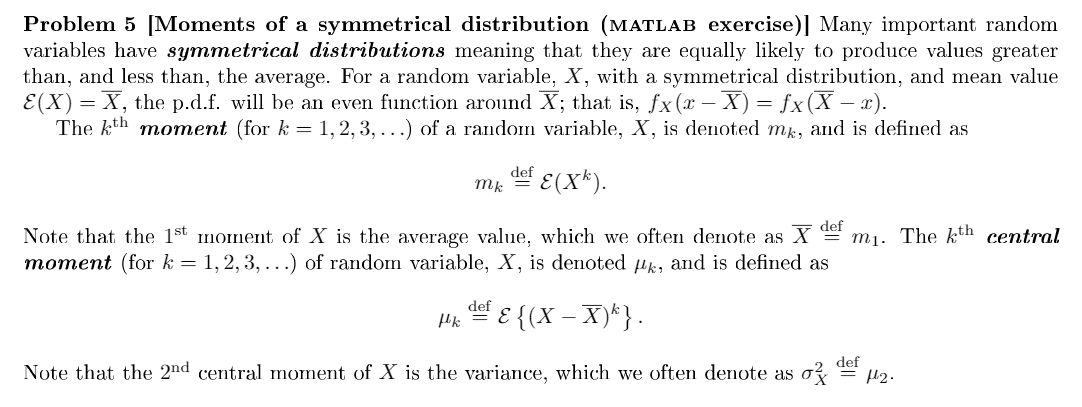 Solved Problem 5 [Moments of a symmetrical distribution | Chegg.com