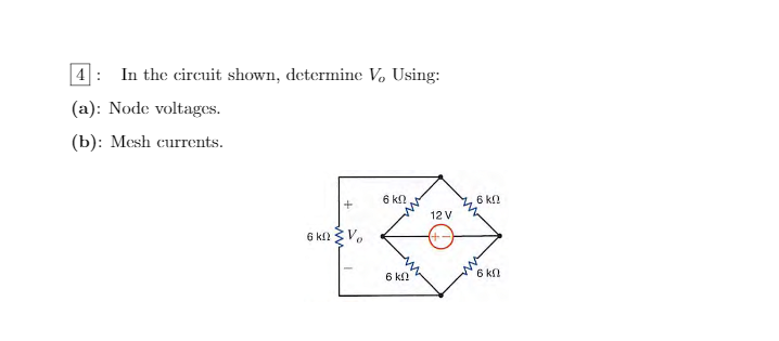 Solved In the circuit shown, determine V_o Using: Node | Chegg.com