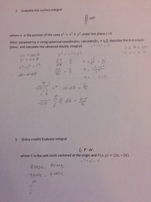 Solved Evaluate the surface integral double integral_sigma | Chegg.com Solved Evaluate the surface integral double integral_sigma | Chegg.com