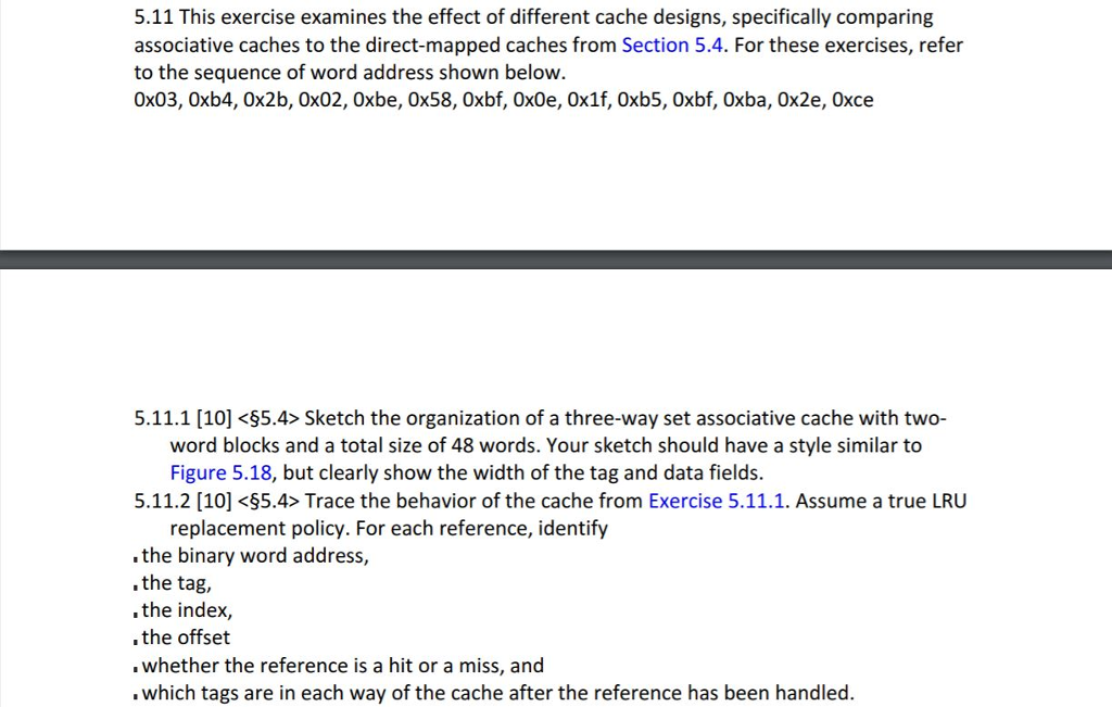 5.11 This exercise examines the effect of different | Chegg.com