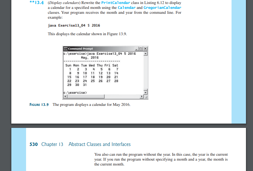 Solved **13.4 (Display calendars) Rewrite the PrintCalendar | Chegg.com