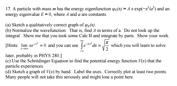 Solved A panicle with mass m has the energy eigenfunction | Chegg.com