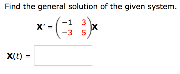 Solved Find the general solution of the given system. X' = | Chegg.com