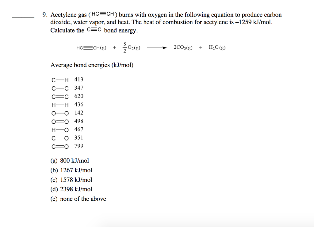 Solved 9. Acetylene gas (HC CH) burns with oxygen in the | Chegg.com