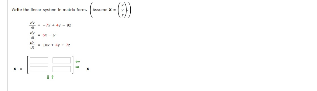 Solved Write the linear system in matrix form (Assume X = (x | Chegg.com