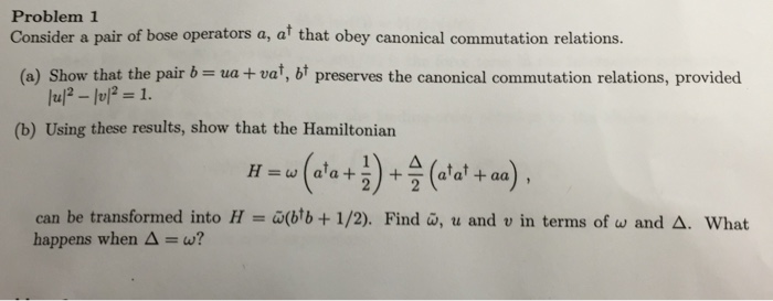 Solved Consider a pair of bose operators a, a^dagger that | Chegg.com