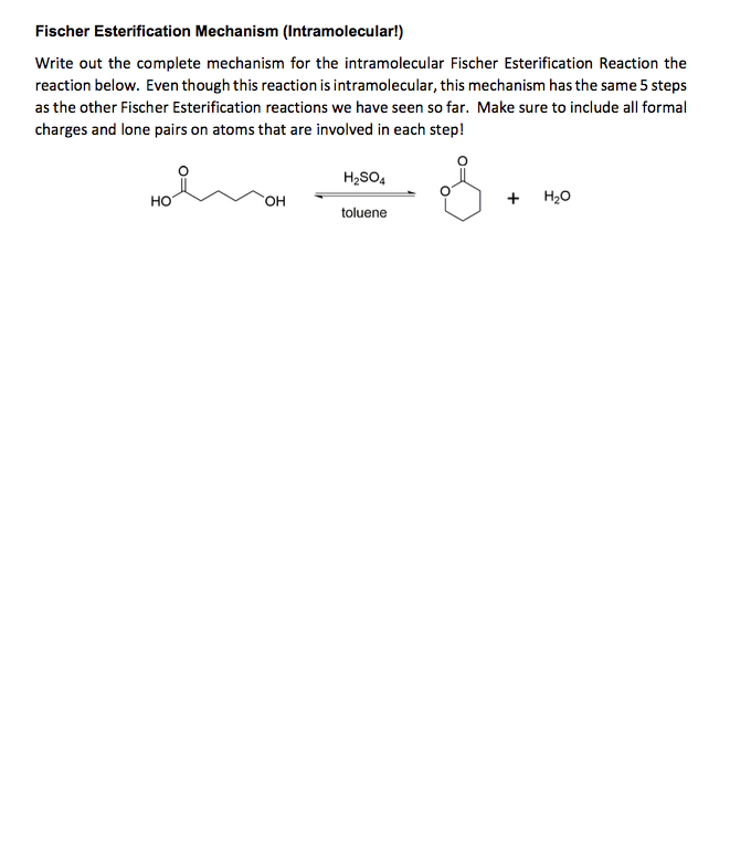 Solved Fischer Esterification Mechanism (Intramolecular!) | Chegg.com