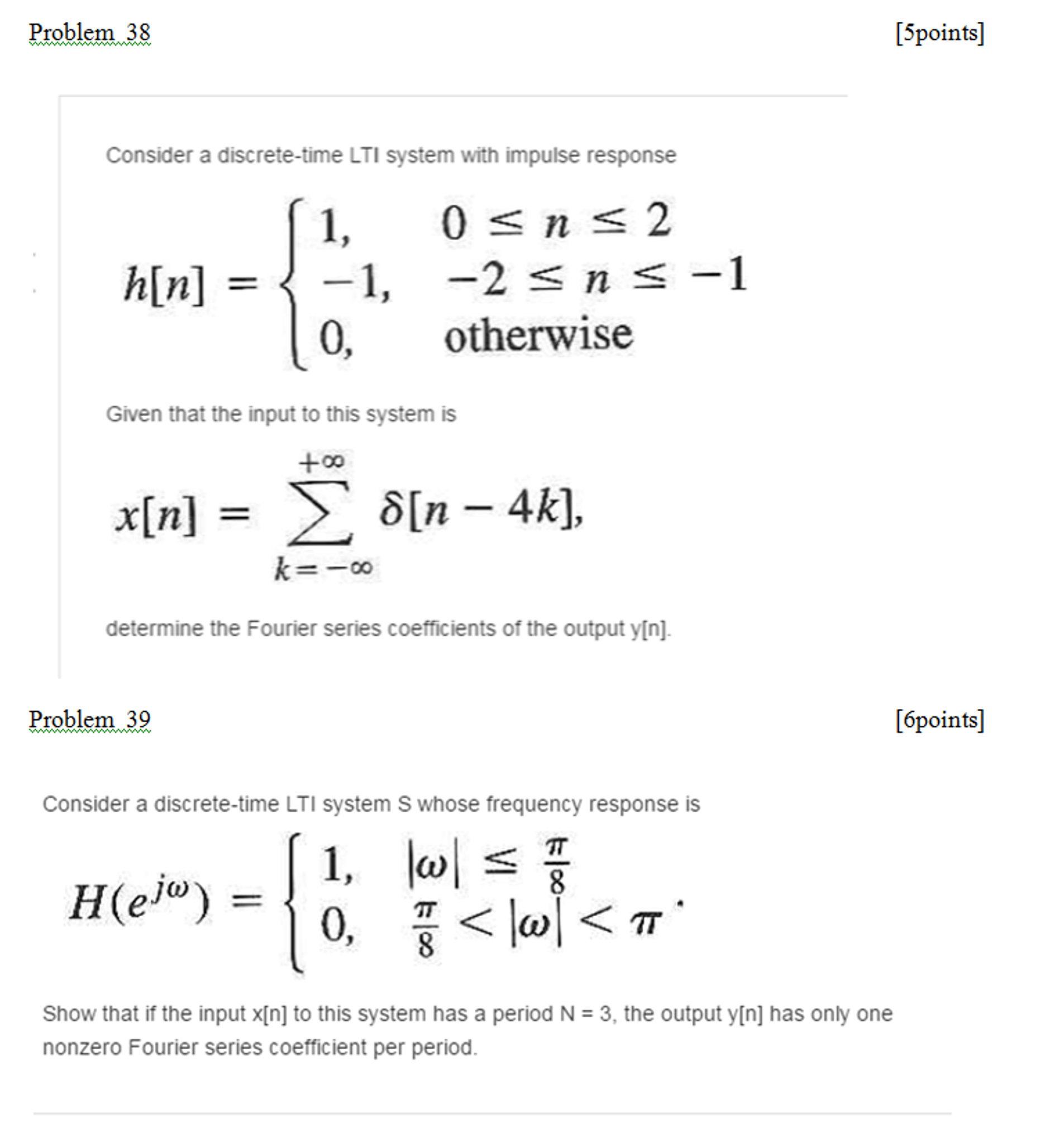 Solved Consider a discrete-time LTI system with impulse | Chegg.com