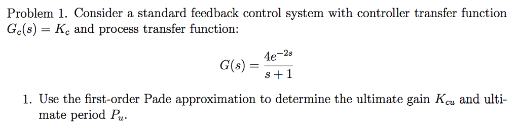 Solved Problem 1. Consider a standard feedback control | Chegg.com