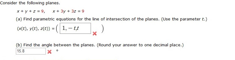 Solved Consider the following planes. x + y + z = 9, x + 3y | Chegg.com