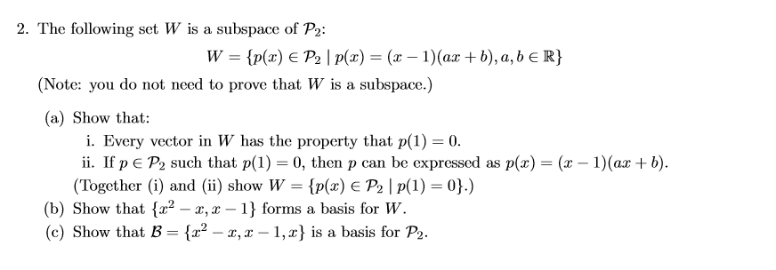 Solved The following set W is a subspace of P_2: W = {p(x) | Chegg.com