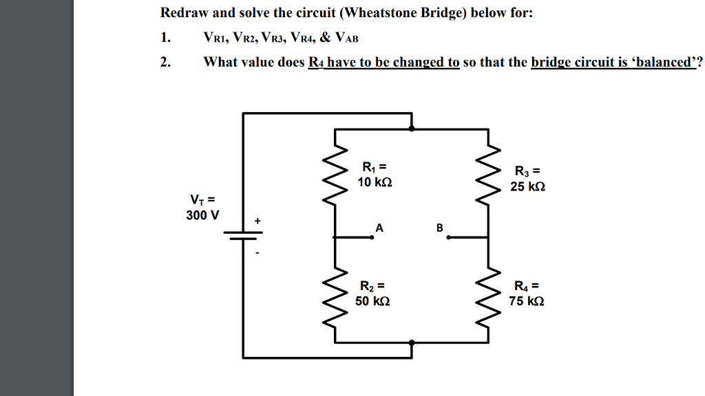 Solved Redraw And Solve The Circuit Wheatstone Bridge