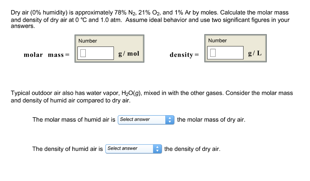 Solved Dry air (0% humidity) is approximately 78% N_2, 21% | Chegg.com