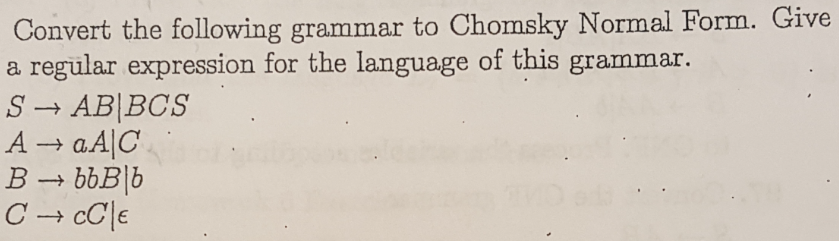 Solved Convert the following grammar to Chomsky Normal Form. | Chegg.com