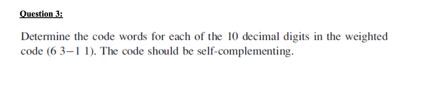 Determine the code words for each of the 10 decimal | Chegg.com