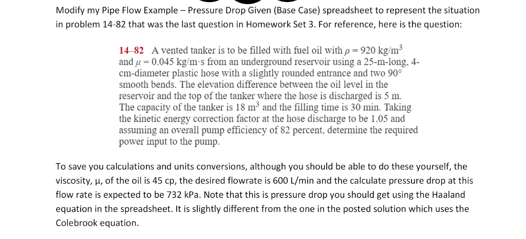 Solved Modify my Pipe Flow Example -Pressure Drop Given | Chegg.com