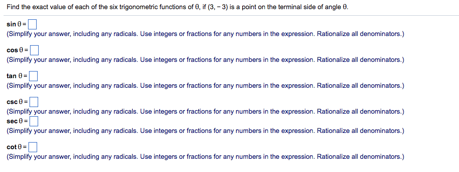 Solved Find the exact value of each of the six trigonometric | Chegg.com