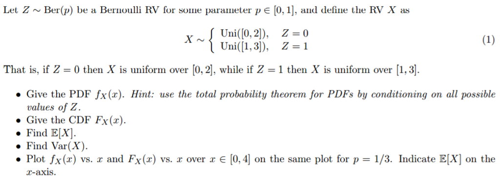 Solved Let Z ~Ber (p)be a Bernoulli RV for some parameter p | Chegg.com