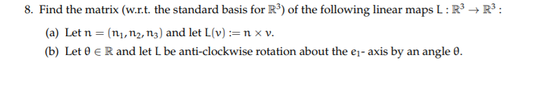 Solved 8. Find the matrix (wrt. the standard basis for R3) | Chegg.com