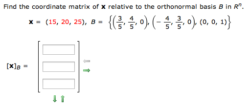 Solved Find the coordinate matrix of x relative to the | Chegg.com