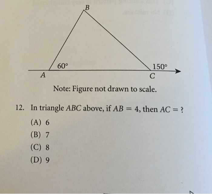 Solved In triangle ABC above, if AB = 4, then AC = ? (A) 6 | Chegg.com