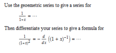 Solved Use the geoemetric series to give a series for E- 1-X | Chegg.com