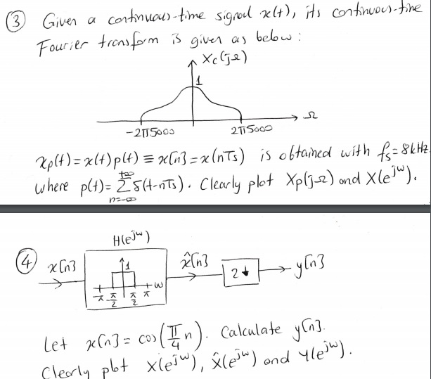 Solved Given a continuous time signal x(t), its continuous | Chegg.com