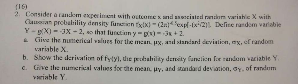 Solved Consider a random experiment with outcome x and | Chegg.com