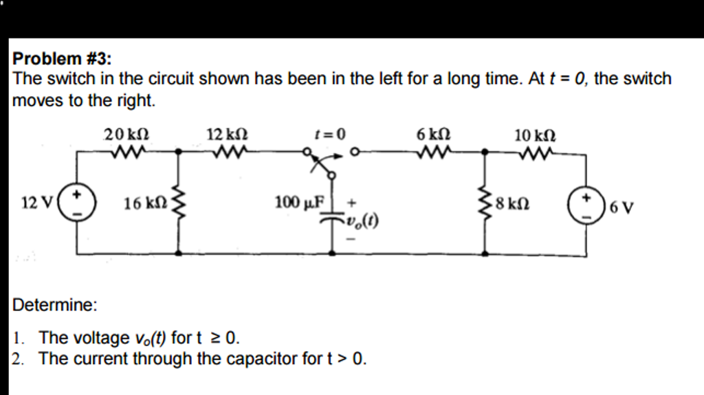 Solved Problem #3: The switch in the circuit shown has been | Chegg.com