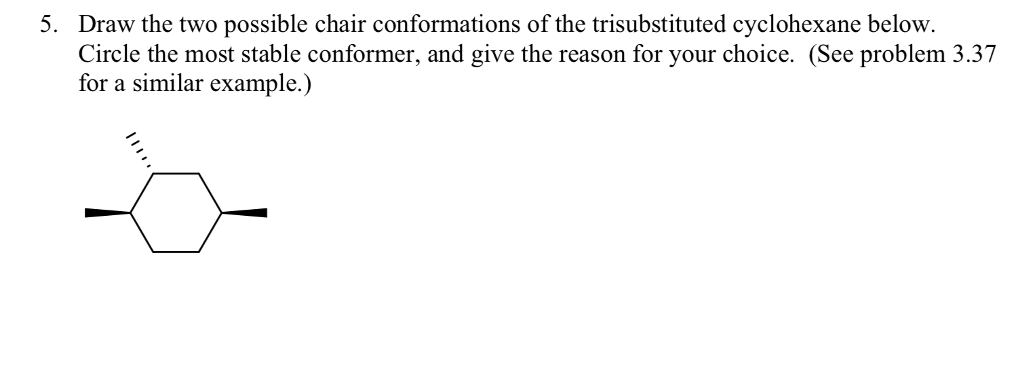 Solved Draw the two possible chair conformations of the | Chegg.com