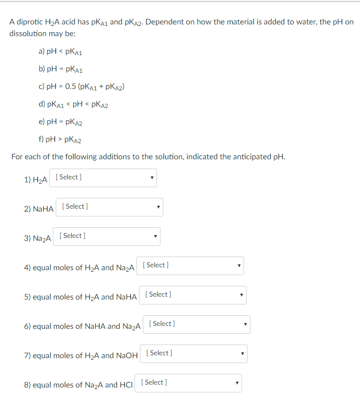 Solved A diprotic H2A acid has pKA1 and pKA2. Dependent on | Chegg.com