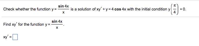 Solved sin 4x Check whether the function y= is a solution of | Chegg.com