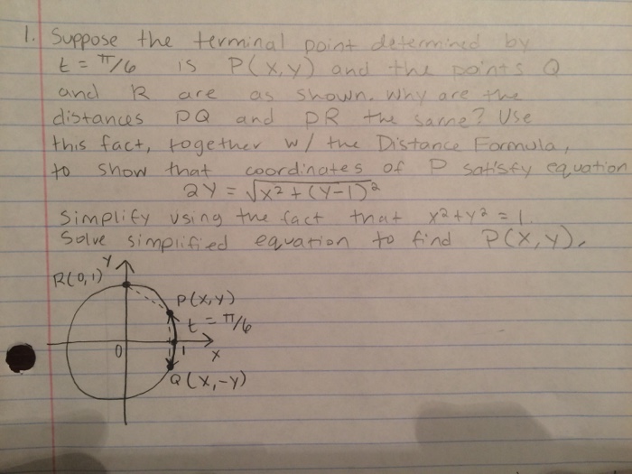 Solved Suppose the terminal point determined by t = pi/6 is | Chegg.com