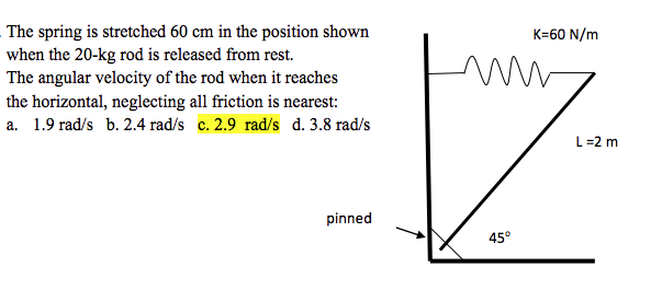 The answer is 2.9 rad/s. Please DO NOT post solution | Chegg.com