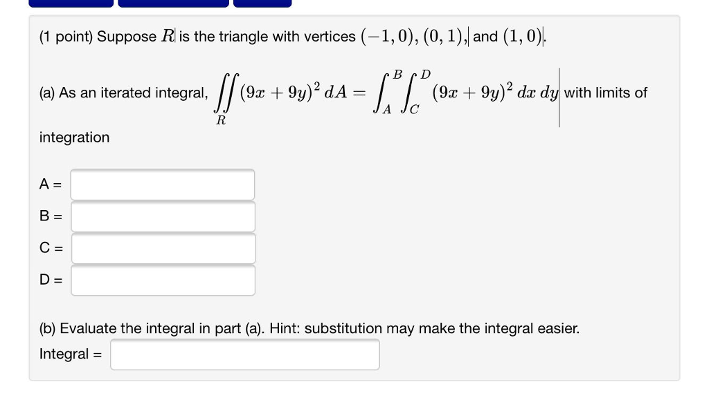 Solved Suppose R| is the triangle with vertices (-1, 0), (0, | Chegg.com