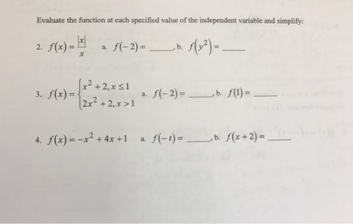 Solved Evaluate The Function At Each Specified Value Of The